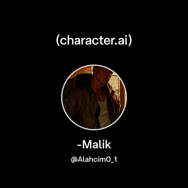 Chat with -Malik | character.ai | AI Chat, Reimagined–Your Words. Your ...