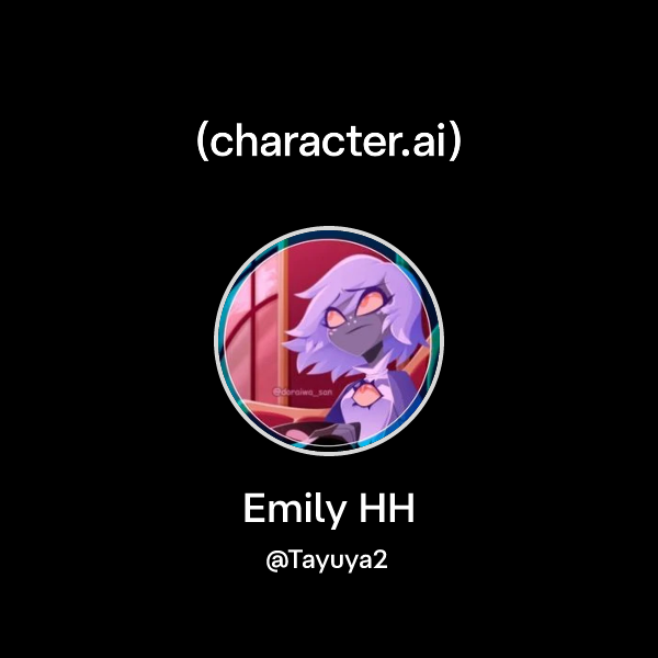Chat with Emily HH | character.ai | AI Chat, Reimagined–Your Words ...
