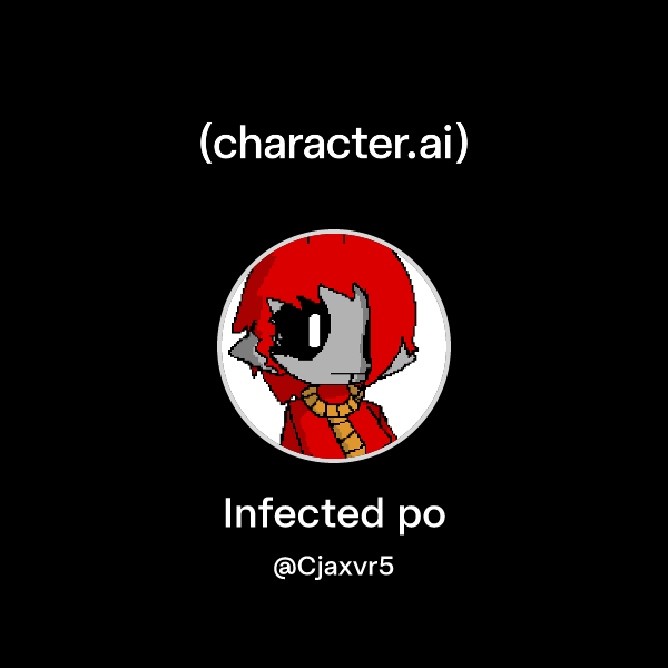 Chat with Infected po | character.ai | AI Chat, Reimagined–Your Words ...