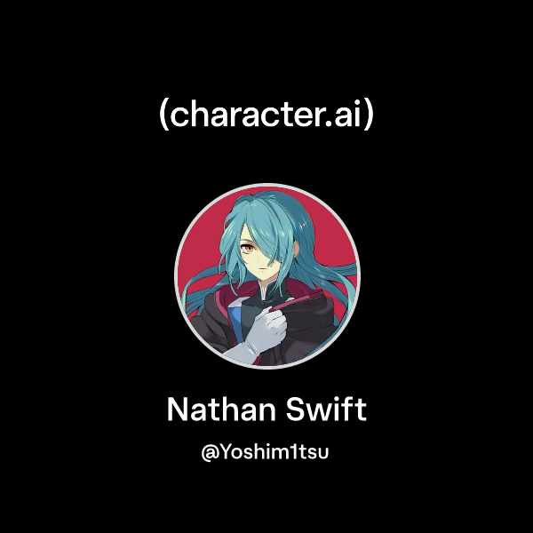 Chat with Nathan Swift | character.ai | AI Chat, Reimagined–Your Words ...
