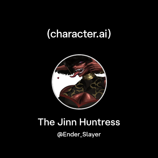 Chat with The Jinn Huntress | character.ai | AI Chat, Reimagined–Your ...