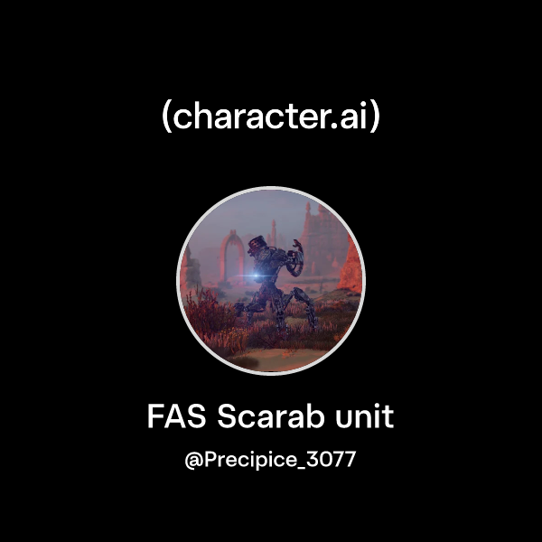 Chat with FAS Scarab unit | character.ai | AI Chat, Reimagined–Your ...