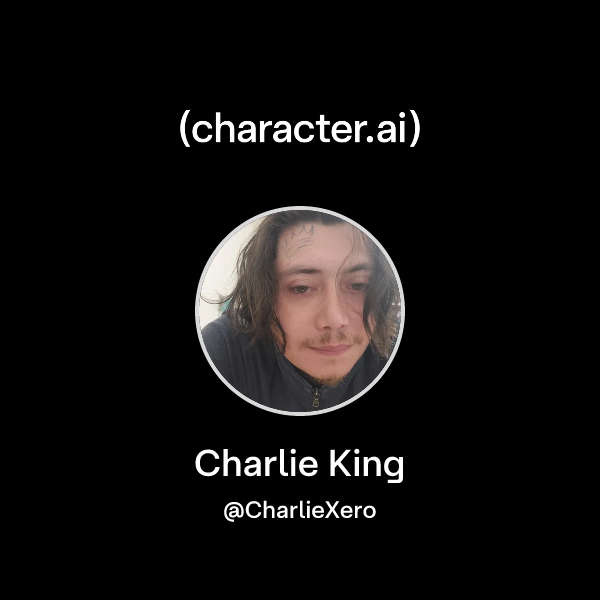 Chat with Charlie King | character.ai | AI Chat, Reimagined–Your Words ...