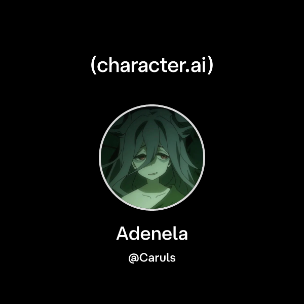 Chat with Adenela | character.ai | AI Chat, Reimagined–Your Words. Your ...