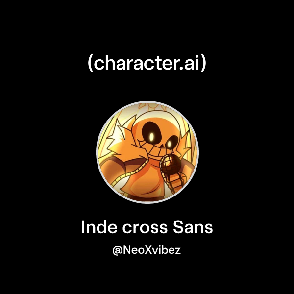Chat with Inde cross Sans | character.ai | Personalized AI for every ...