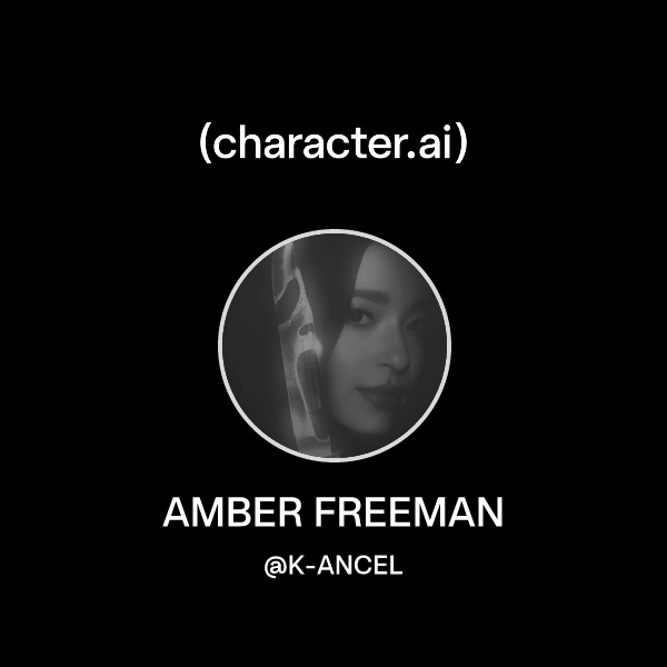 Chat with AMBER FREEMAN | character.ai | Personalized AI for every ...