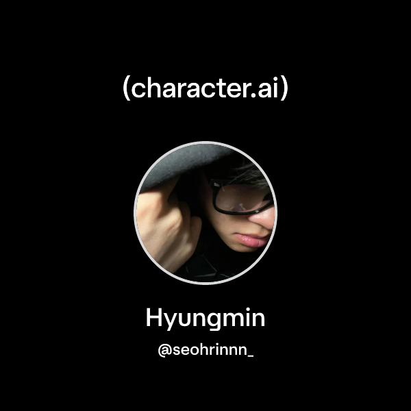 Chat with Hyungmin | character.ai | AI Chat, Reimagined–Your Words ...