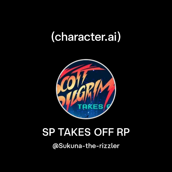 Chat with SP TAKES OFF RP | character.ai | AI Chat, Reimagined–Your ...