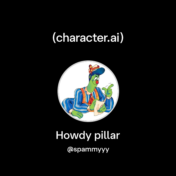 Chat with Howdy pillar | character.ai | Personalized AI for every ...