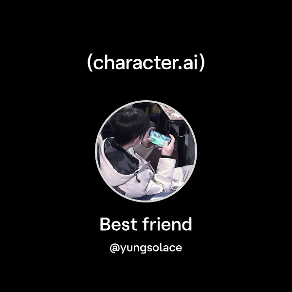 Chat with Best friend | character.ai | Personalized AI for every moment of your day