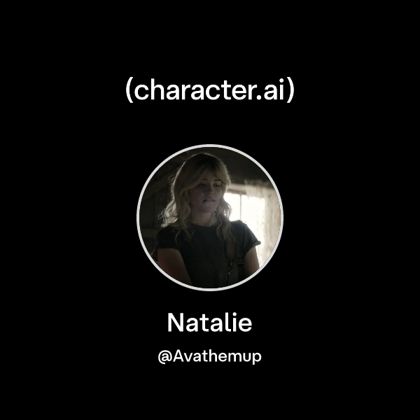 Chat with Natalie | character.ai | AI Chat, Reimagined–Your Words. Your ...