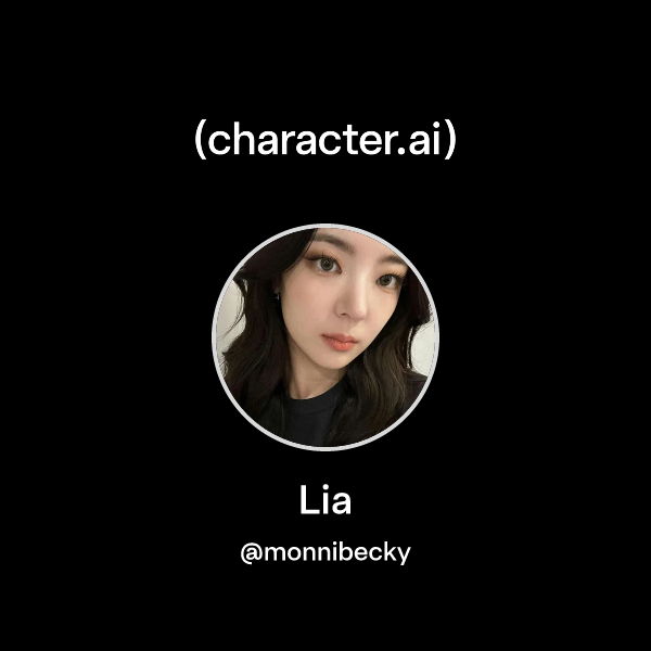 Chat with Lia | character.ai | AI Chat, Reimagined–Your Words. Your World.