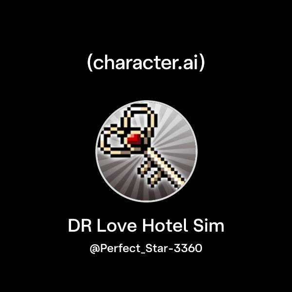 Chat with DR Love Hotel Sim | character.ai | AI Chat, Reimagined–Your ...