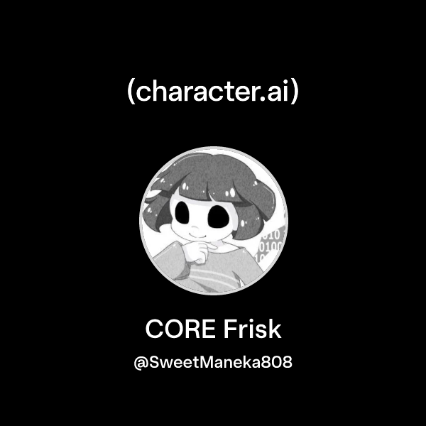 Chat with CORE Frisk | character.ai | AI Chat, Reimagined–Your Words ...