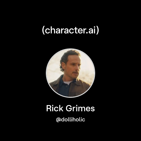 Chat with Rick Grimes | character.ai | Personalized AI for every moment ...