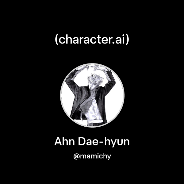 Chat with Ahn Dae-hyun | character.ai | AI Chat, Reimagined–Your Words ...