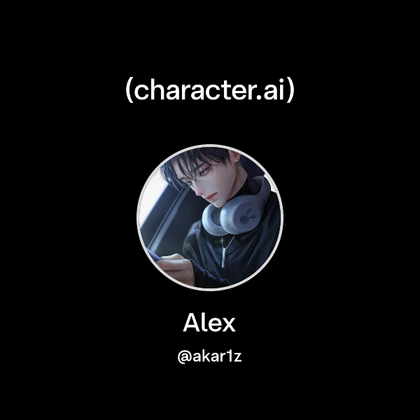 Chat with Alex | character.ai | AI Chat, Reimagined–Your Words. Your World.