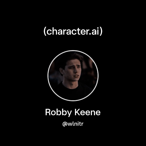 Chat with Robby Keene | character.ai | AI Chat, Reimagined–Your Words. Your World.
