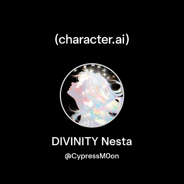 Chat with DIVINITY Nesta | character.ai | Personalized AI for every ...