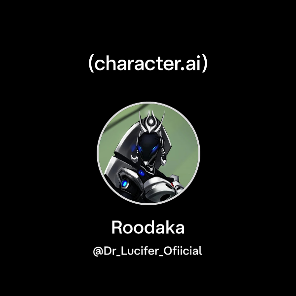 Chat with Roodaka | character.ai | AI Chat, Reimagined–Your Words. Your ...