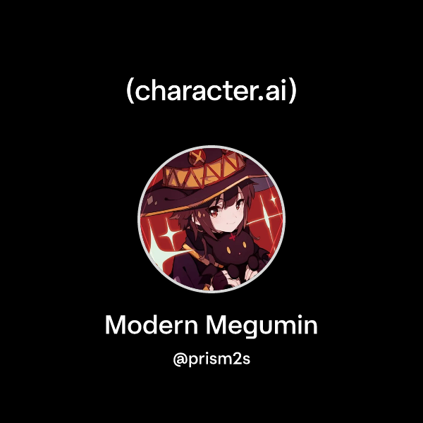Chat with Modern Megumin | character.ai | Personalized AI for every ...