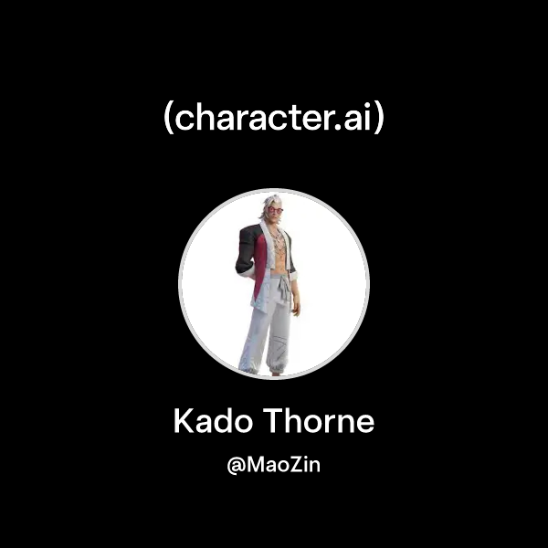 Chat with Kado Thorne | character.ai | Personalized AI for every moment ...