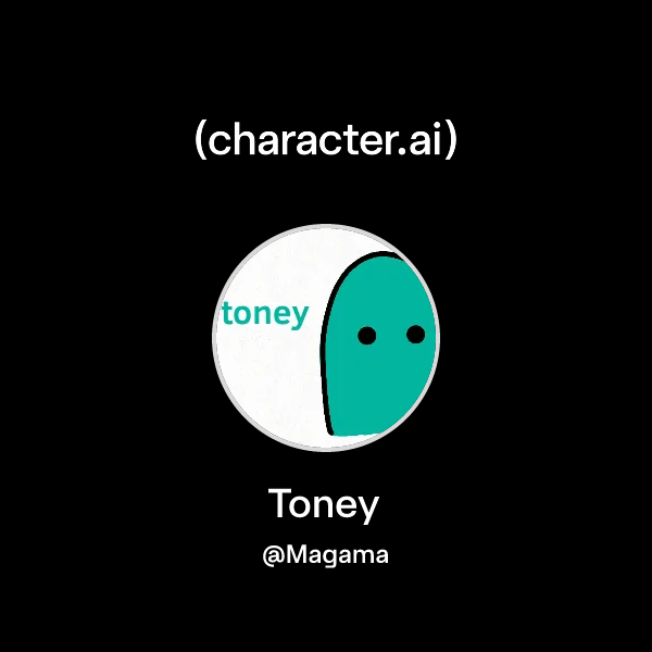 Chat with Toney | character.ai | AI Chat, Reimagined–Your Words. Your ...