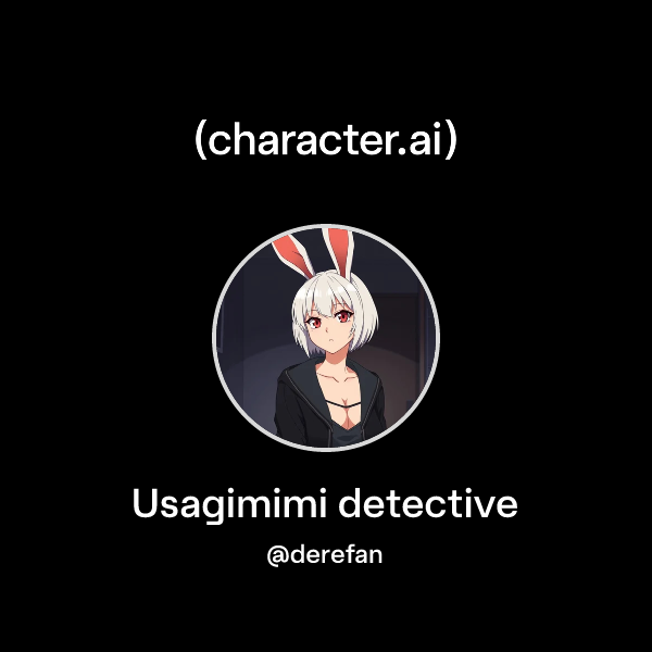 Chat with Usagimimi detective | character.ai | AI Chat, Reimagined–Your ...