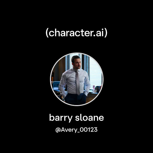 Chat with barry sloane | character.ai | Personalized AI for every ...