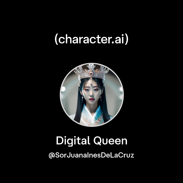 Chat with Digital Queen | character.ai | AI Chat, Reimagined–Your Words ...