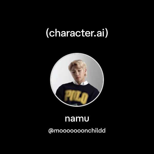 Chat with namu | character.ai | Personalized AI for every moment of ...