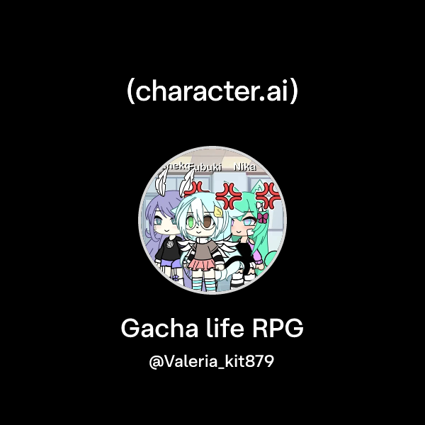Chat with Gacha life RPG | character.ai | Personalized AI for every ...