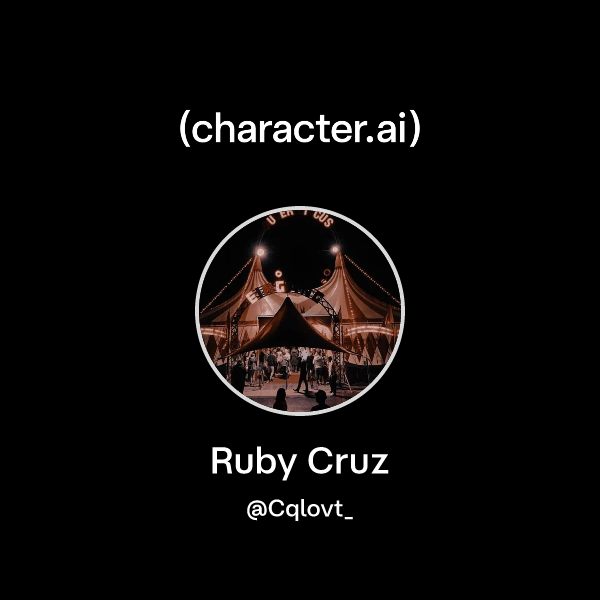 Chat with Ruby Cruz | character.ai | Personalized AI for every moment of your day