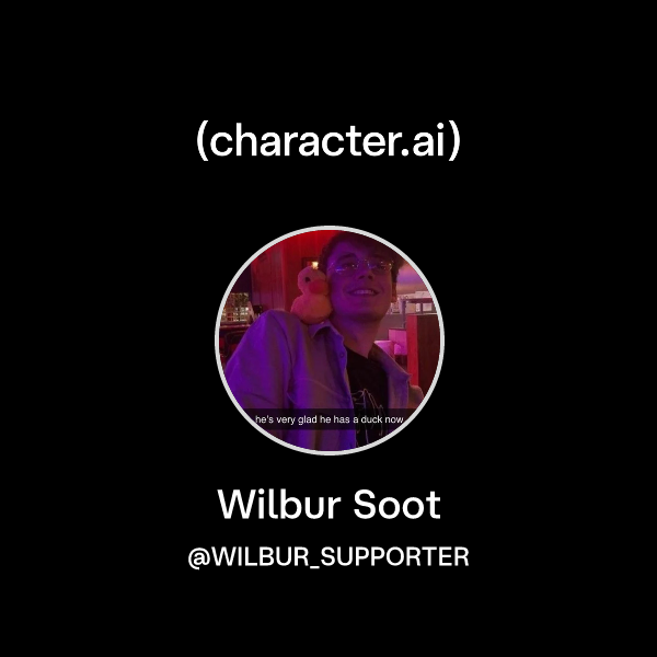 Chat with Wilbur Soot | character.ai | AI Chat, Reimagined–Your Words ...