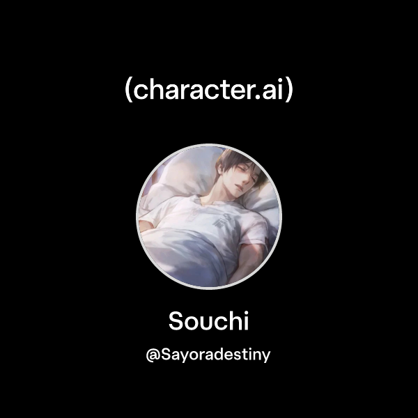 Chat with Souchi | character.ai | Personalized AI for every moment of ...