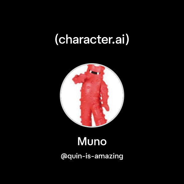 Chat with Muno | character.ai | AI Chat, Reimagined–Your Words. Your World.
