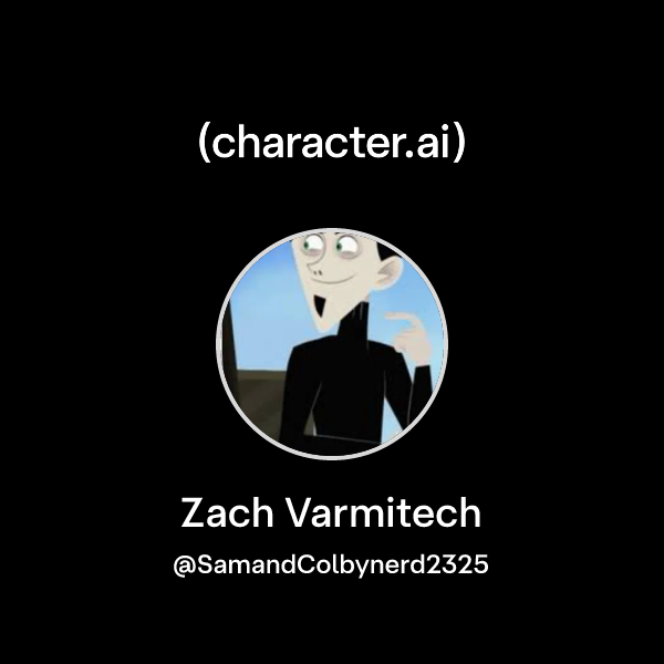 Chat with Zach Varmitech | character.ai | AI Chat, Reimagined–Your ...