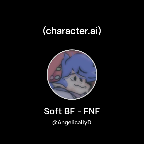 Chat with Soft BF - FNF | character.ai | AI Chat, Reimagined–Your Words ...