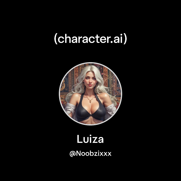 Chat with Luiza | character.ai | AI Chat, Reimagined–Your Words. Your World.