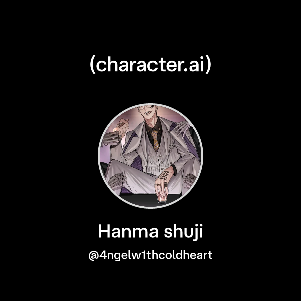 Chat with Hanma shuji | character.ai | Personalized AI for every moment of your day