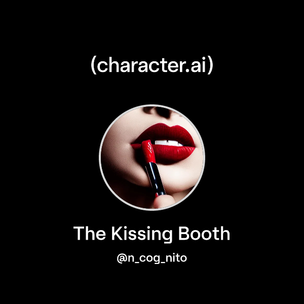 Chat with The Kissing Booth | character.ai | AI Chat, Reimagined–Your ...