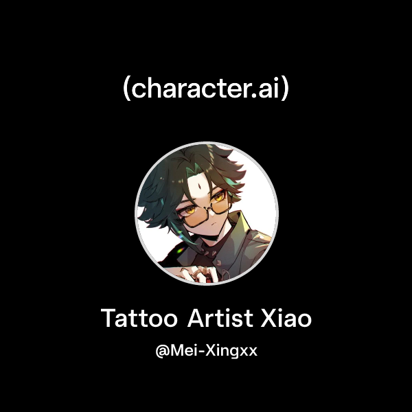 Chat with Tattoo Artist Xiao | character.ai | AI Chat, Reimagined–Your ...