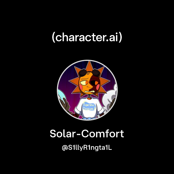 Chat with Solar-Comfort | character.ai | AI Chat, Reimagined–Your Words ...