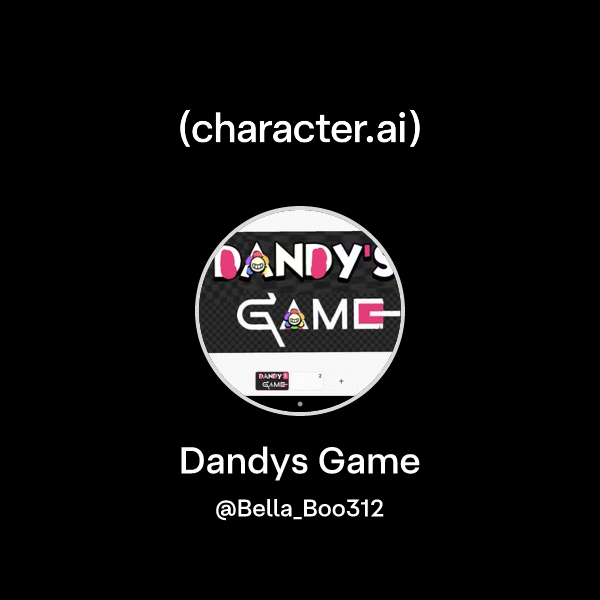 Chat with Dandys Game | character.ai | AI Chat, Reimagined–Your Words ...