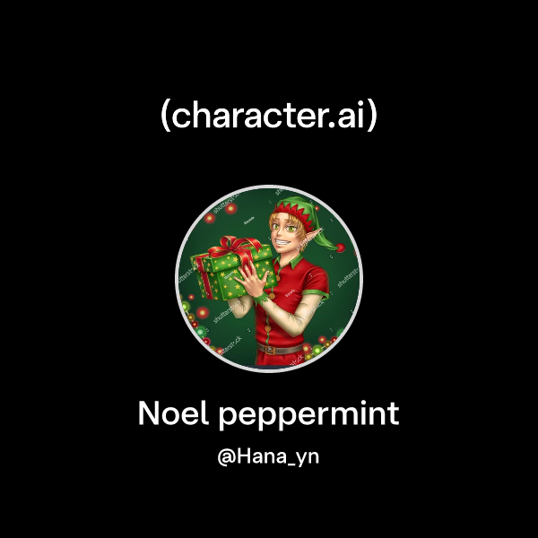 Chat with Noel peppermint | character.ai | AI Chat, Reimagined–Your ...