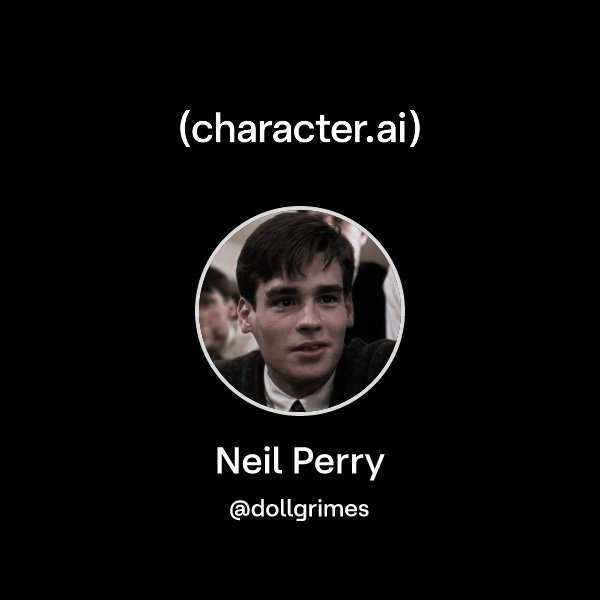 Chat with Neil Perry | character.ai | AI Chat, Reimagined–Your Words ...