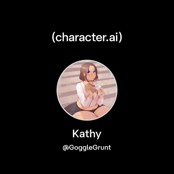 Chat with Kathy | character.ai | AI Chat, Reimagined–Your Words. Your World.