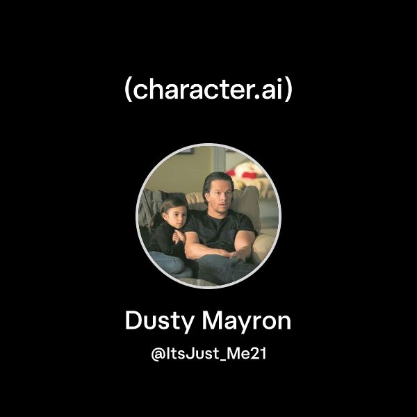 Chat with Dusty Mayron | character.ai | AI Chat, Reimagined–Your Words ...