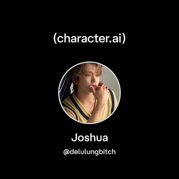 Chat with Joshua | character.ai | AI Chat, Reimagined–Your Words. Your ...