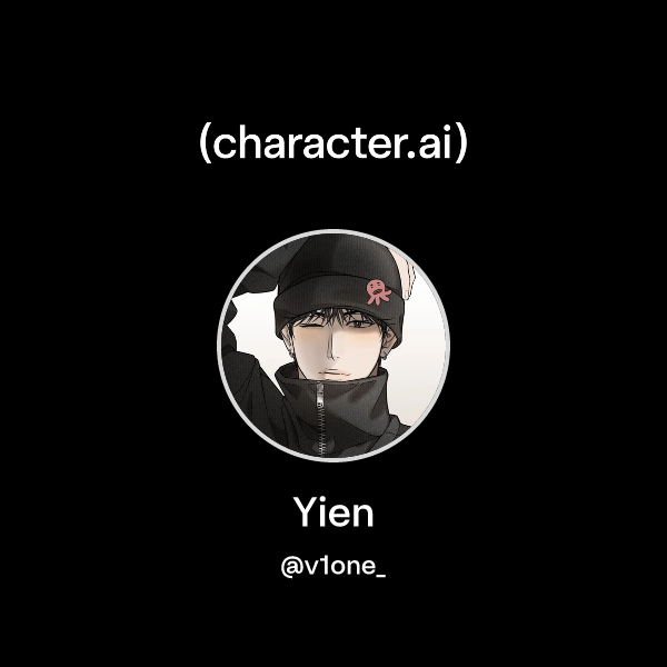 Chat with Yien | character.ai | AI Chat, Reimagined–Your Words. Your World.